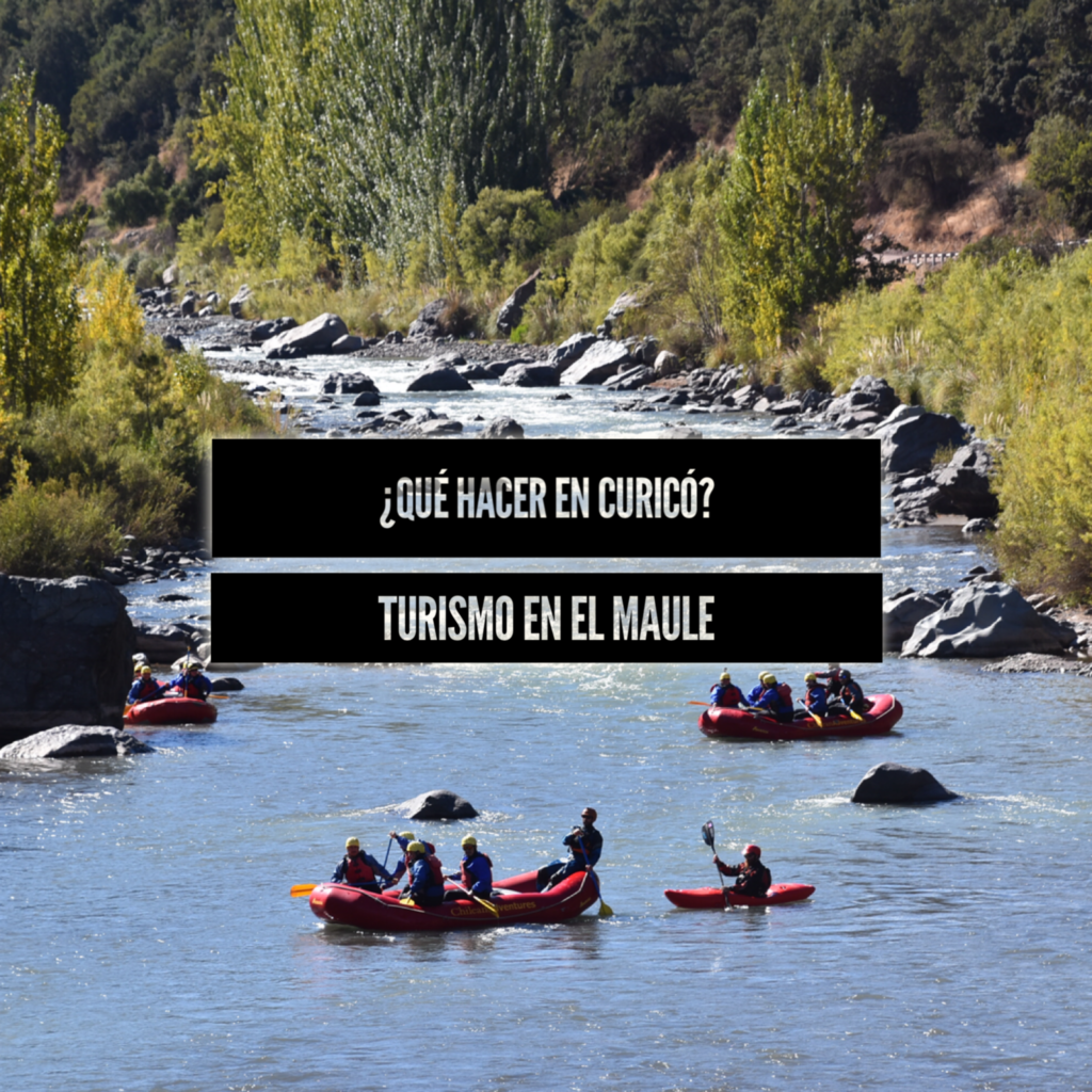 Qué hacer en Curicó - Viajando Lento Blog de Viajes